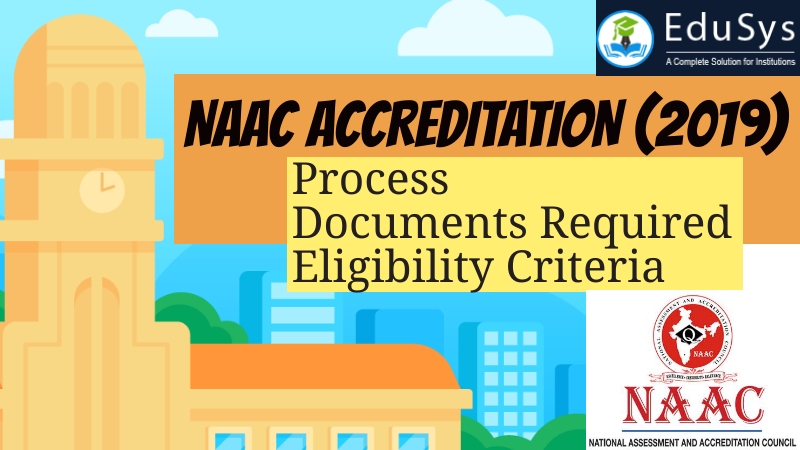 NAAC Accreditation (2019) - Apply Online, Process, Documents required ...