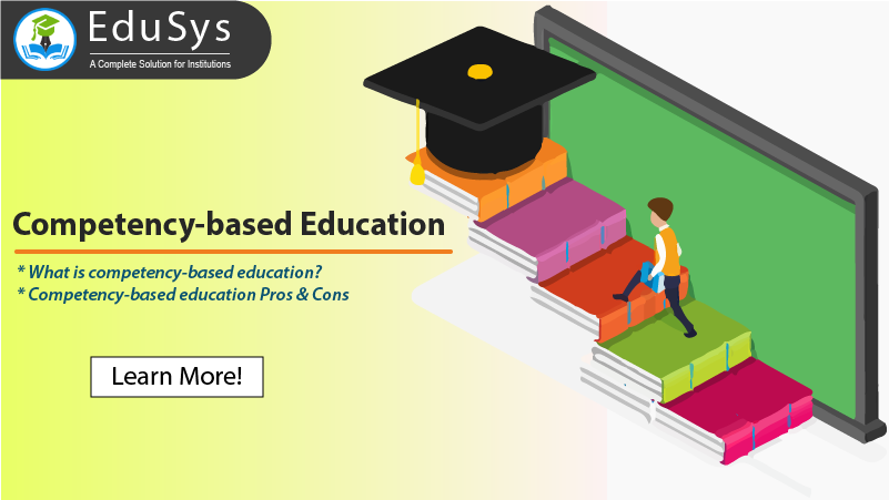 What is competency-based education? Pros & Cons (2022) What is competency-based education? Pros & Cons (2022)